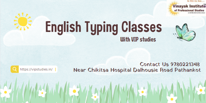 Enhance Your Typing Skills: English Typing Classes in Pathankot